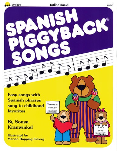 Spanish Piggyback Songs | National School Products