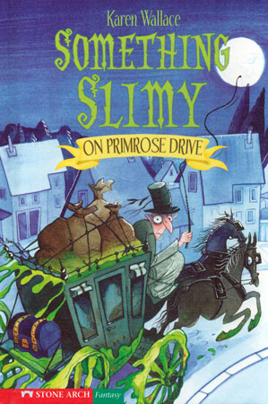 Something Slimy on Primrose Drive Library Bound Book | National School ...
