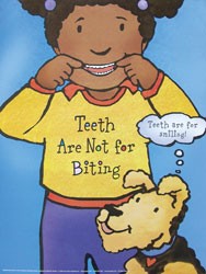 Teeth Are Not For Biting Poster | National School Products