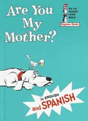 Are You My Mother? Bilingual Hardcover | National School Products